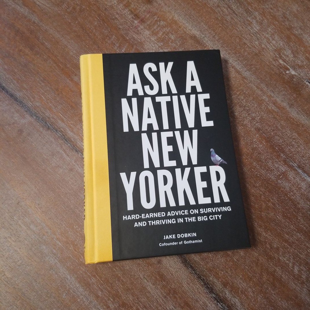 Ask a Native New Yorker by Jake Dobkin, Hardcover | Pangobooks