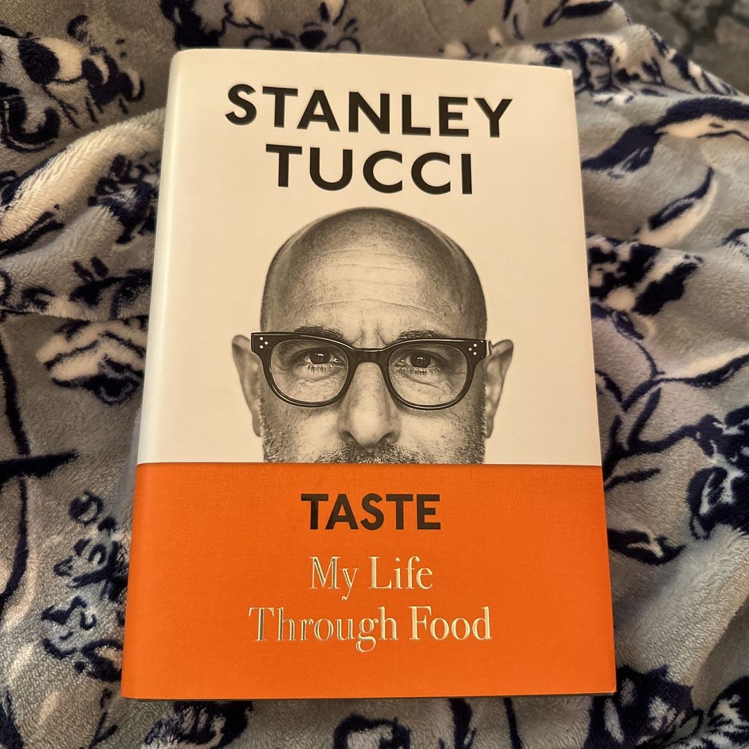 Taste by Stanley Tucci, Hardcover | Pangobooks