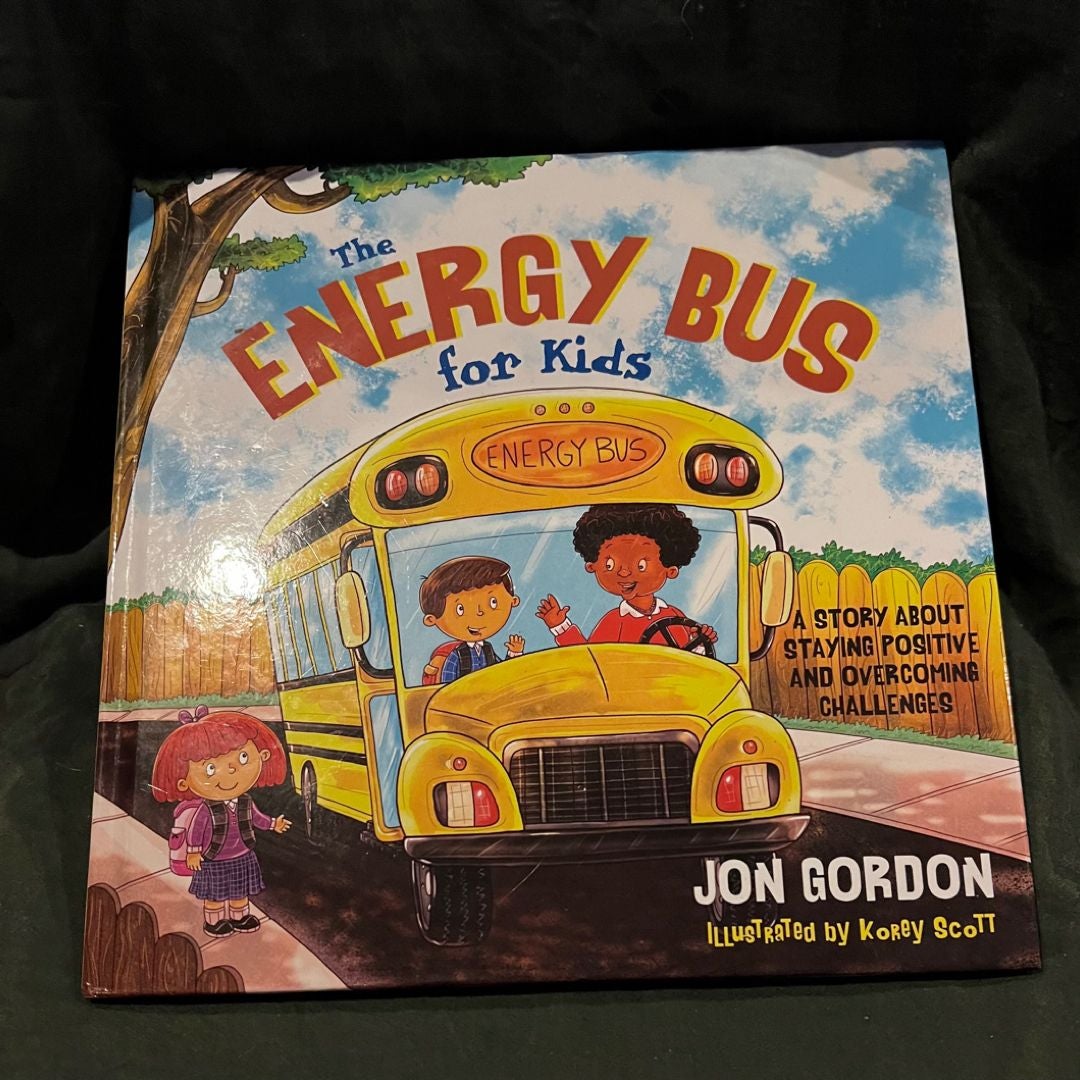 The Energy Bus for Kids by Jon Gordon