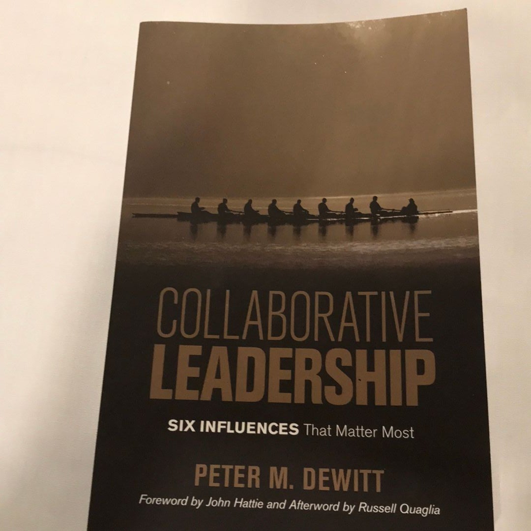 Collaborative Leadership by Peter M. DeWitt