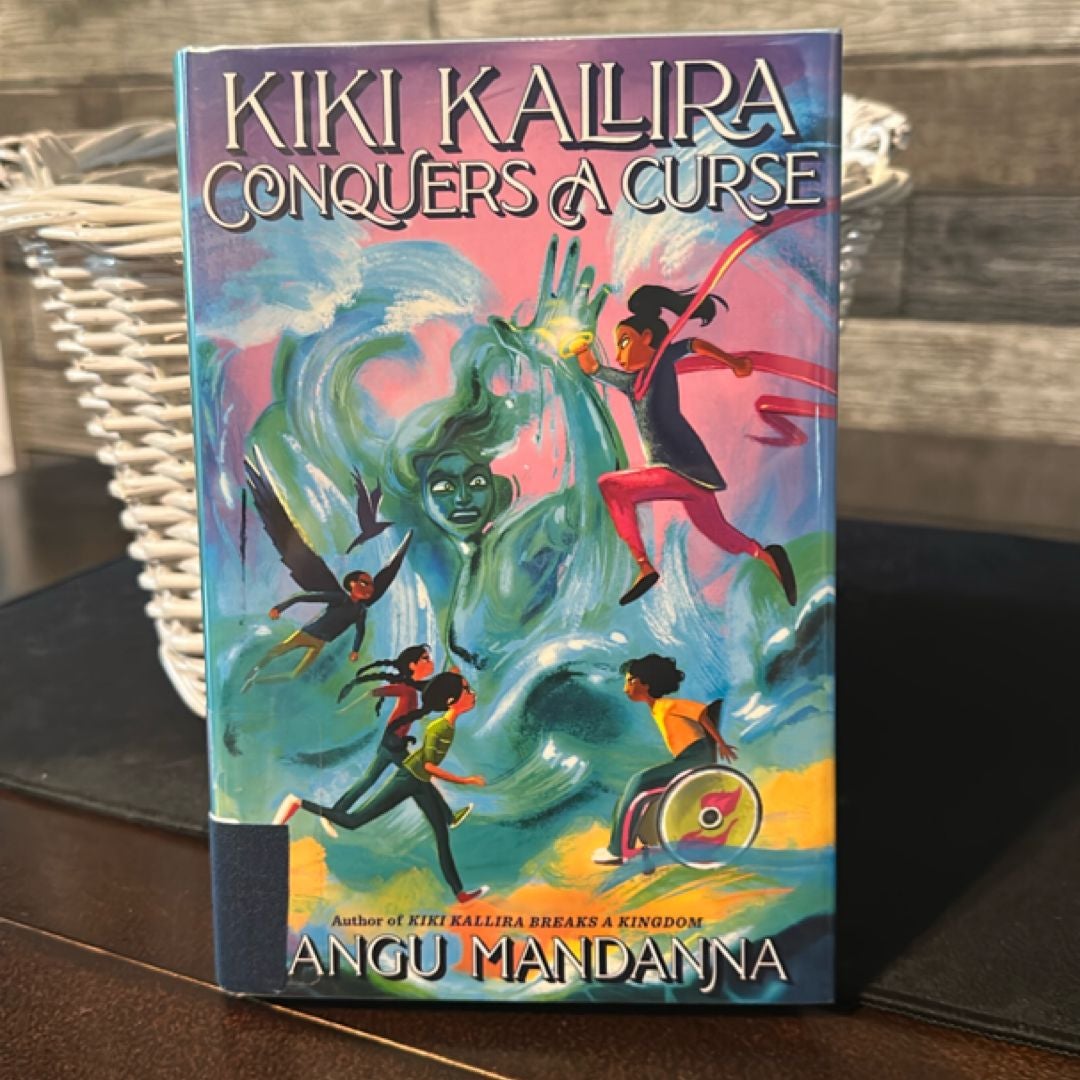 Kiki Kallira Conquers a Curse by Sangu Mandanna