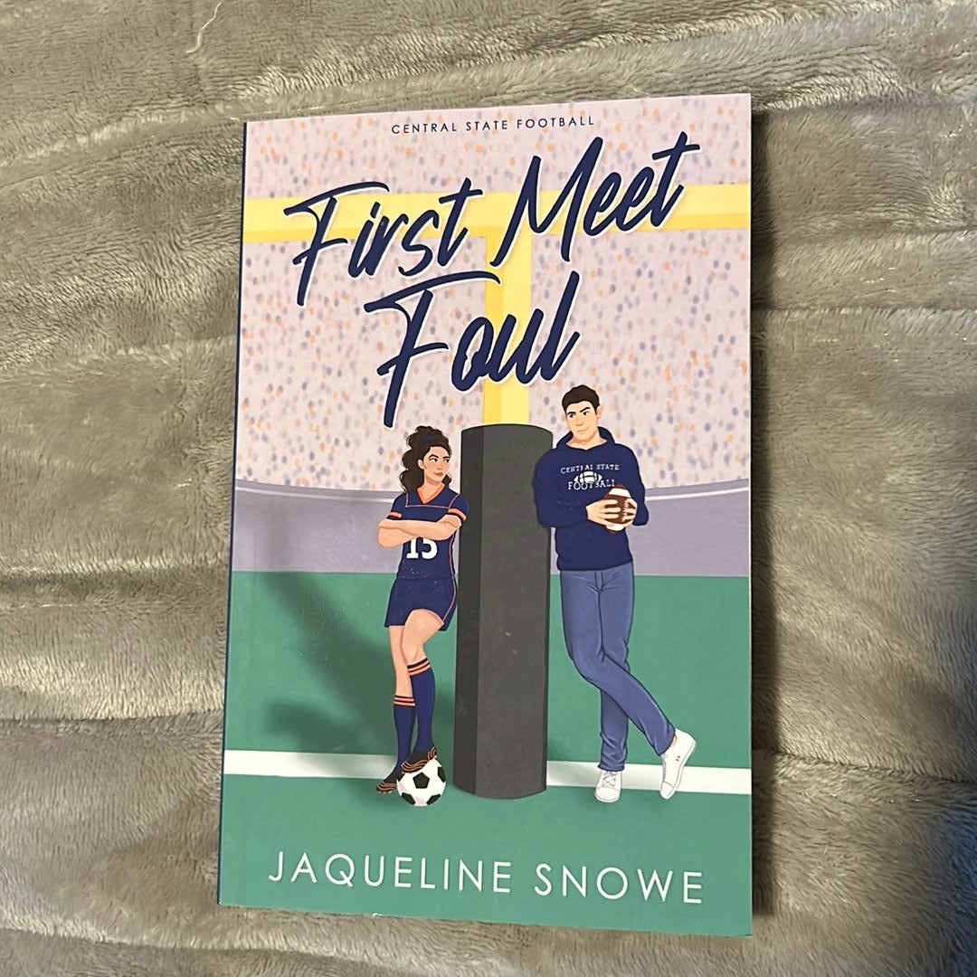 First Meet Foul by Jaqueline Snowe