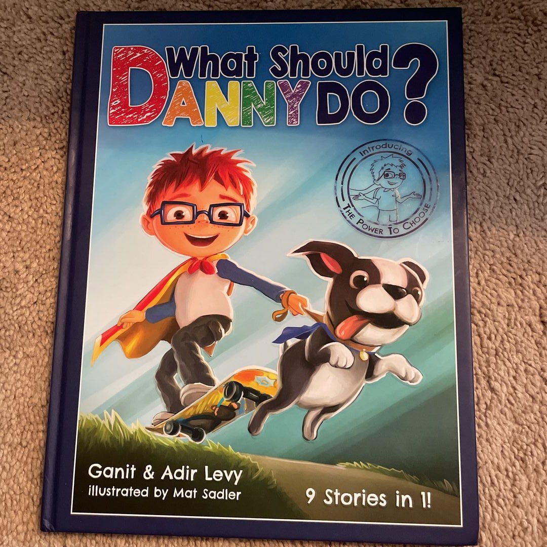 What Should Danny Do? by Adir Levy, Hardcover | Pangobooks