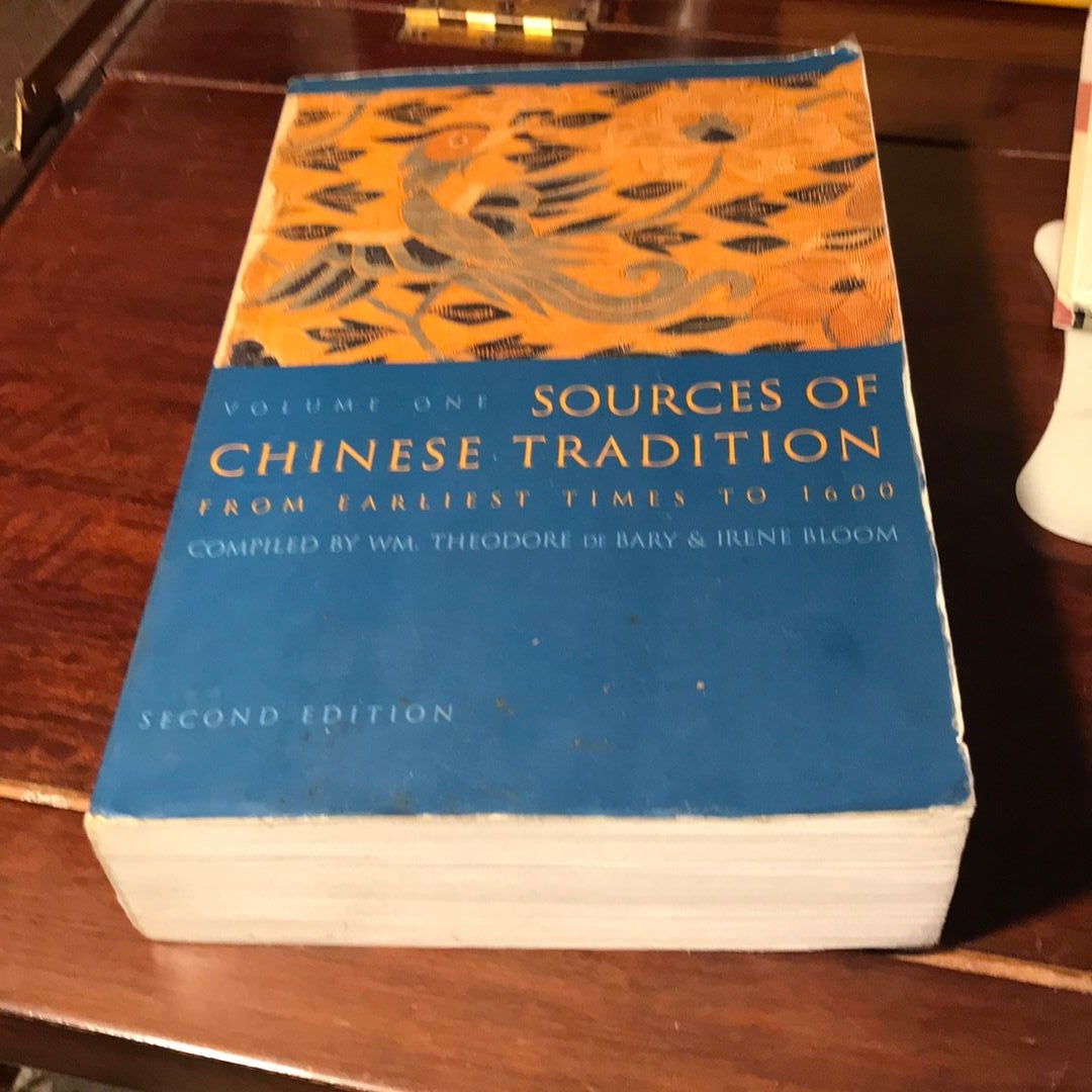 Sources of Chinese Tradition by Wm. Theodore De Bary