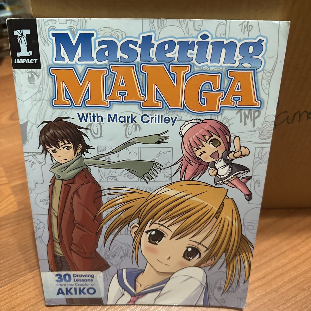 Mastering Manga by Mark Crilley
