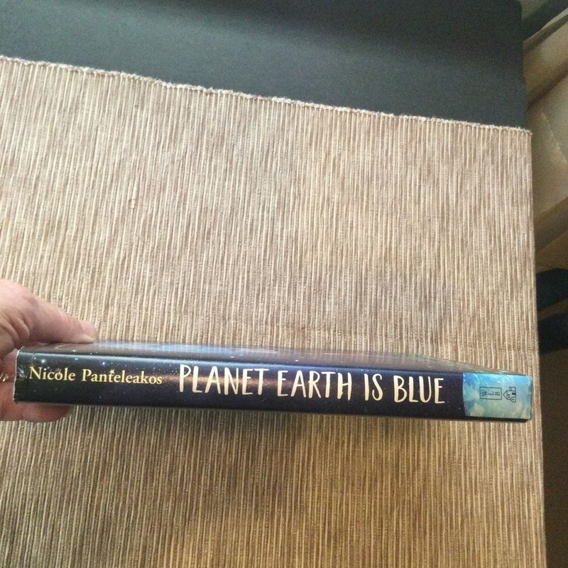 Planet Earth Is Blue by Nicole Panteleakos