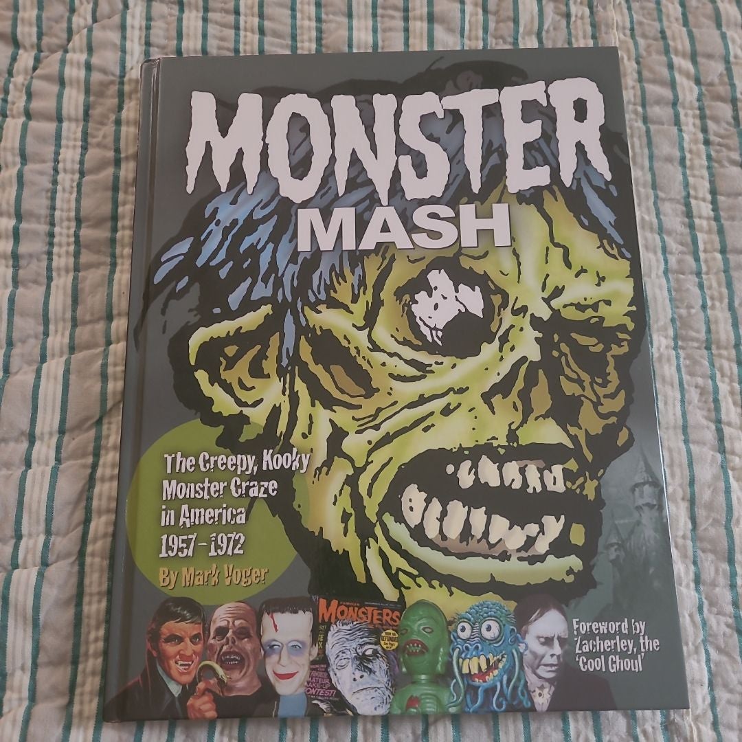 Monster Mash: The Creepy, Kooky Craze in America 1957-1972 by Mark ...