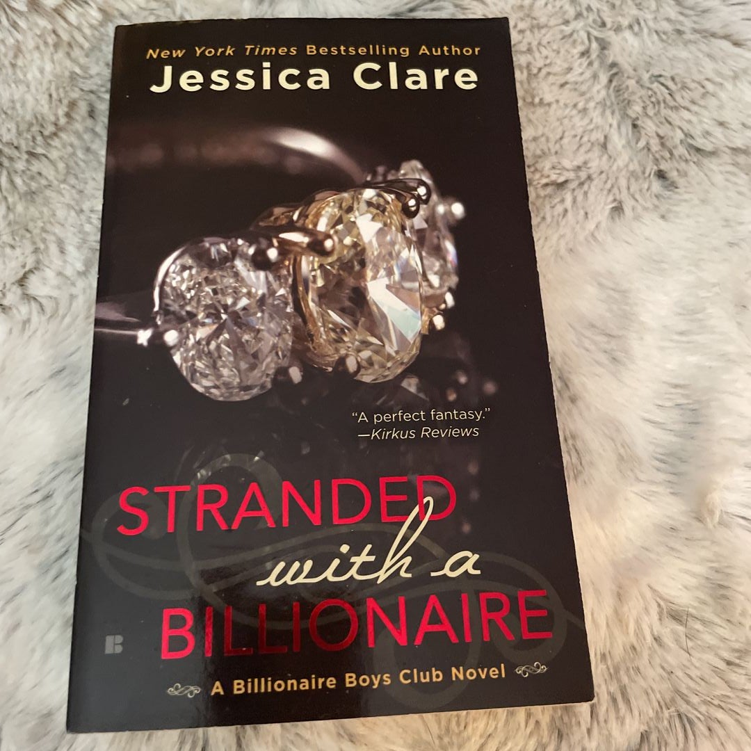 Stranded with a Billionaire by Jessica Clare