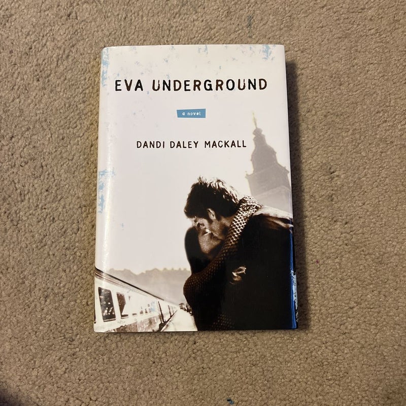 Eva Underground by Dandi Daley Mackall