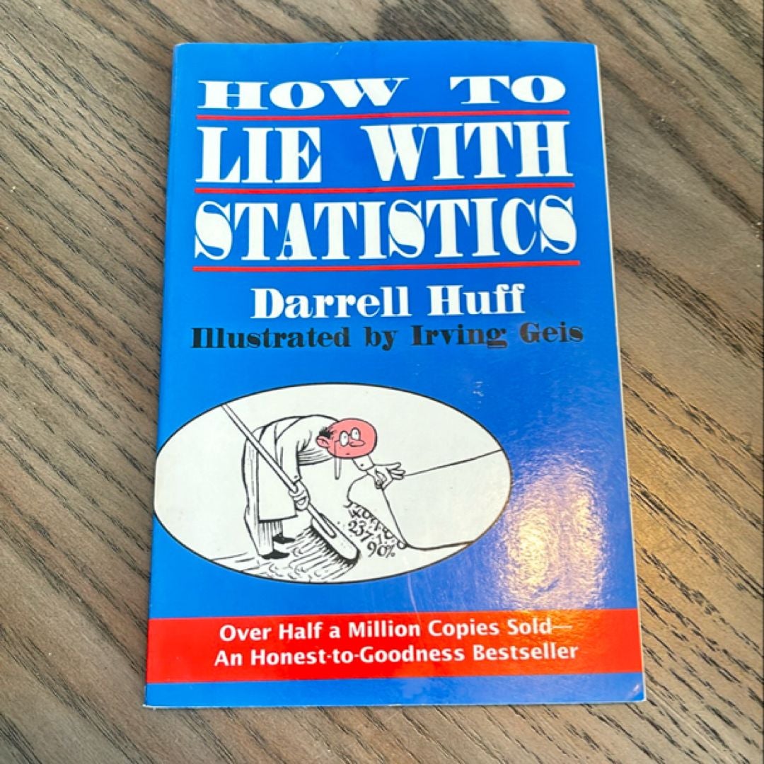 How to Lie with Statistics by Darrell Huff, Mel Calman
