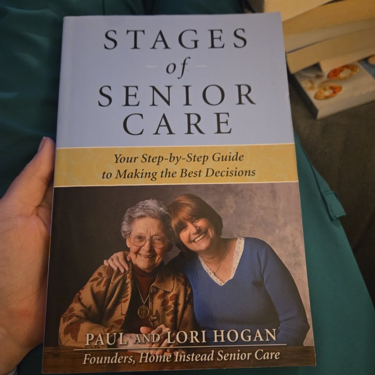 Stages of Senior Care: Your Step-By-Step Guide to Making the Best ...