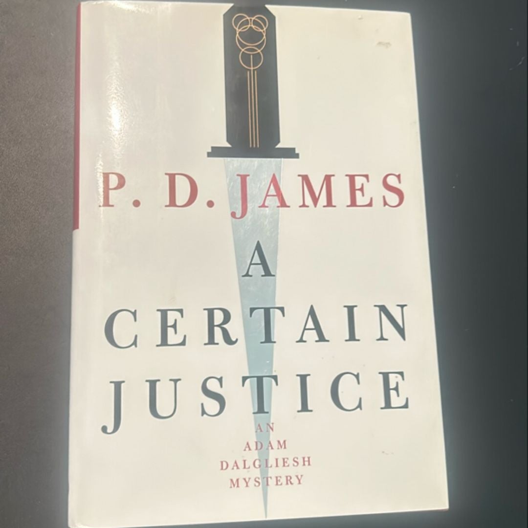 A Certain Justice by P. D. James