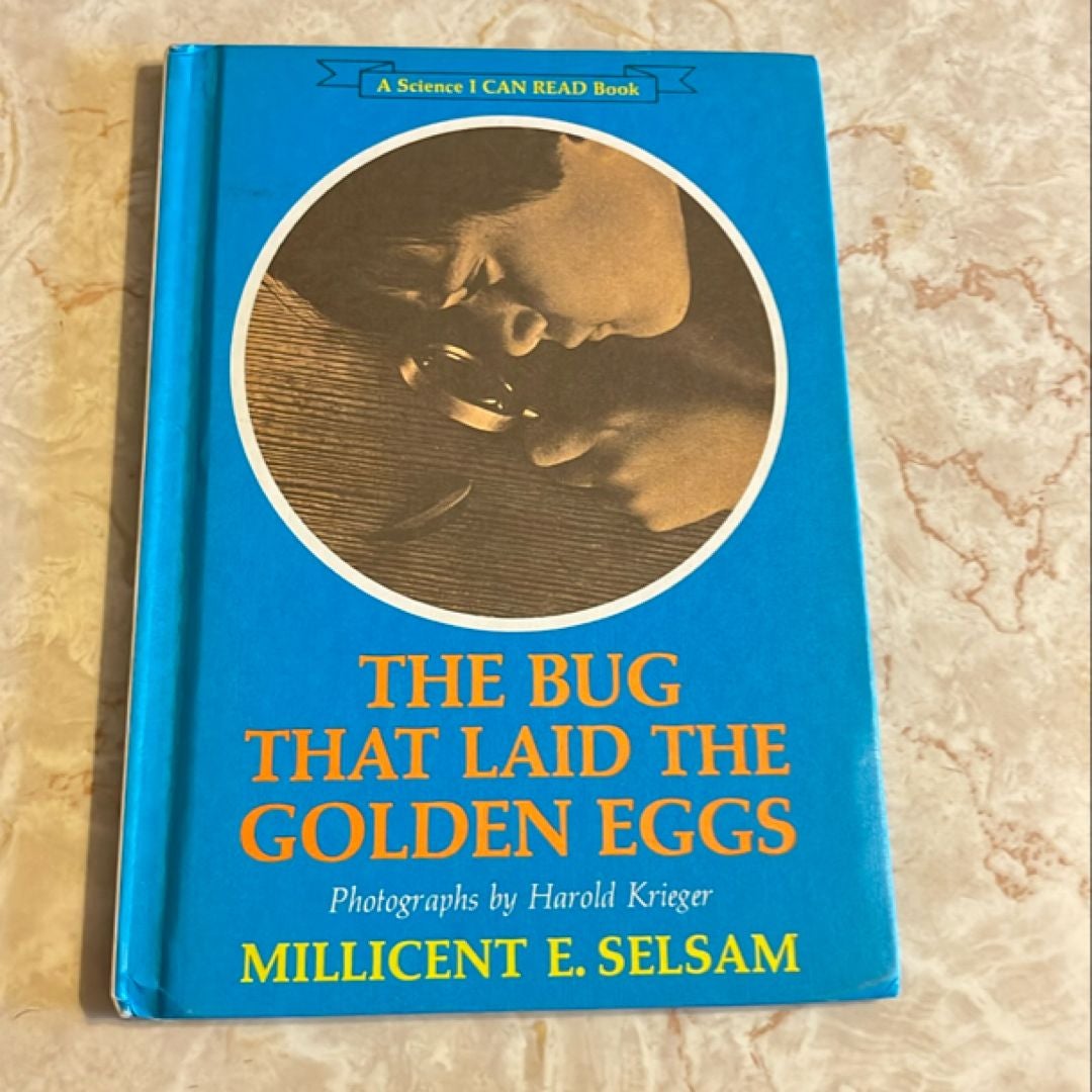 The Bug That Laid the Golden Eggs by Millicent E. Selsam, Hardcover ...