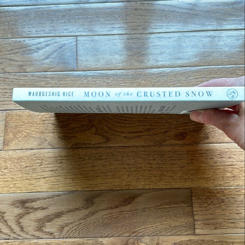 Moon of the Crusted Snow by Waubgeshig Rice