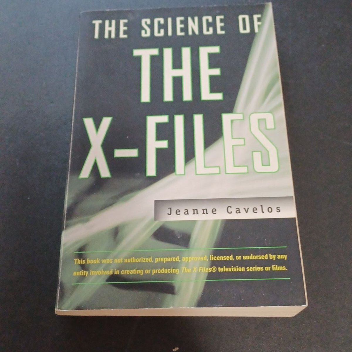 The Science of the X-Files by Jeanne Cavelos