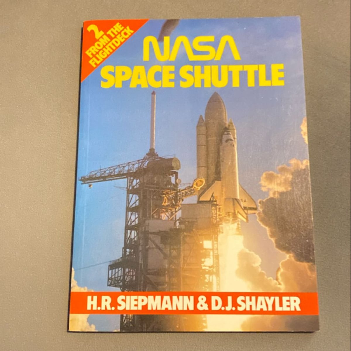 NASA Space Shuttle by S. Siepman, D. J. Shayler