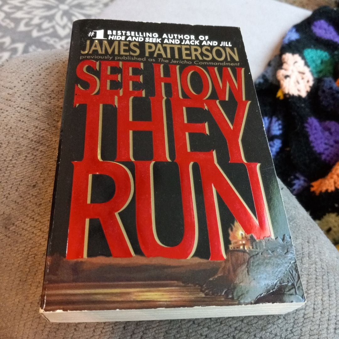 See How They Run by James Patterson