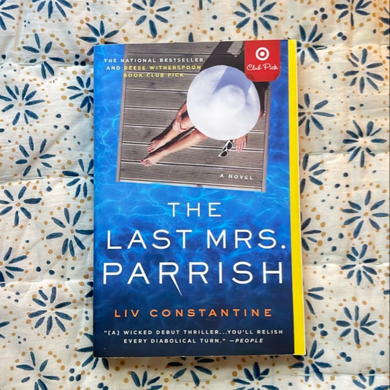 The Last Mrs. Parrish by Liv Constantine, Paperback | Pangobooks