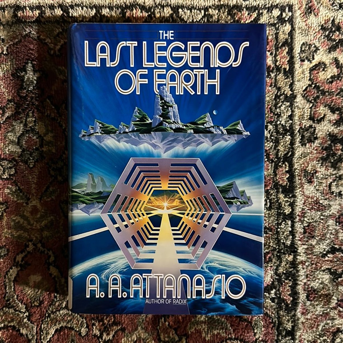 The Last Legends of Earth by A. A. Attanasio