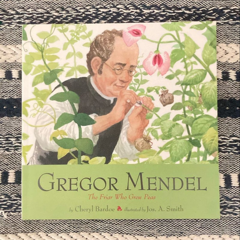 Gregor Mendel by Cheryl Bardoe