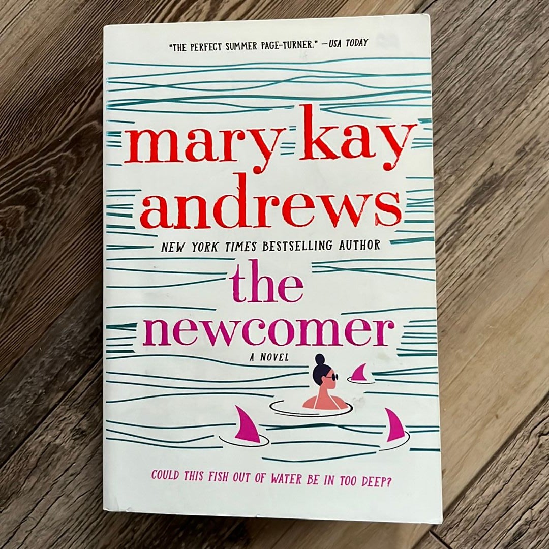 The Newcomer by Mary Kay Andrews, Paperback | Pangobooks