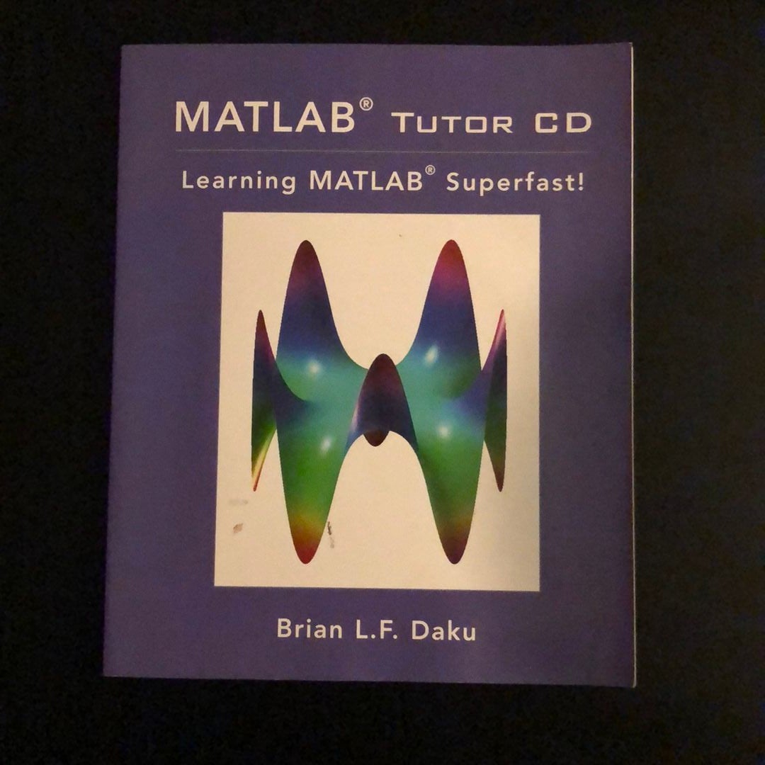 MATLAB Tutorial by Brian Daku