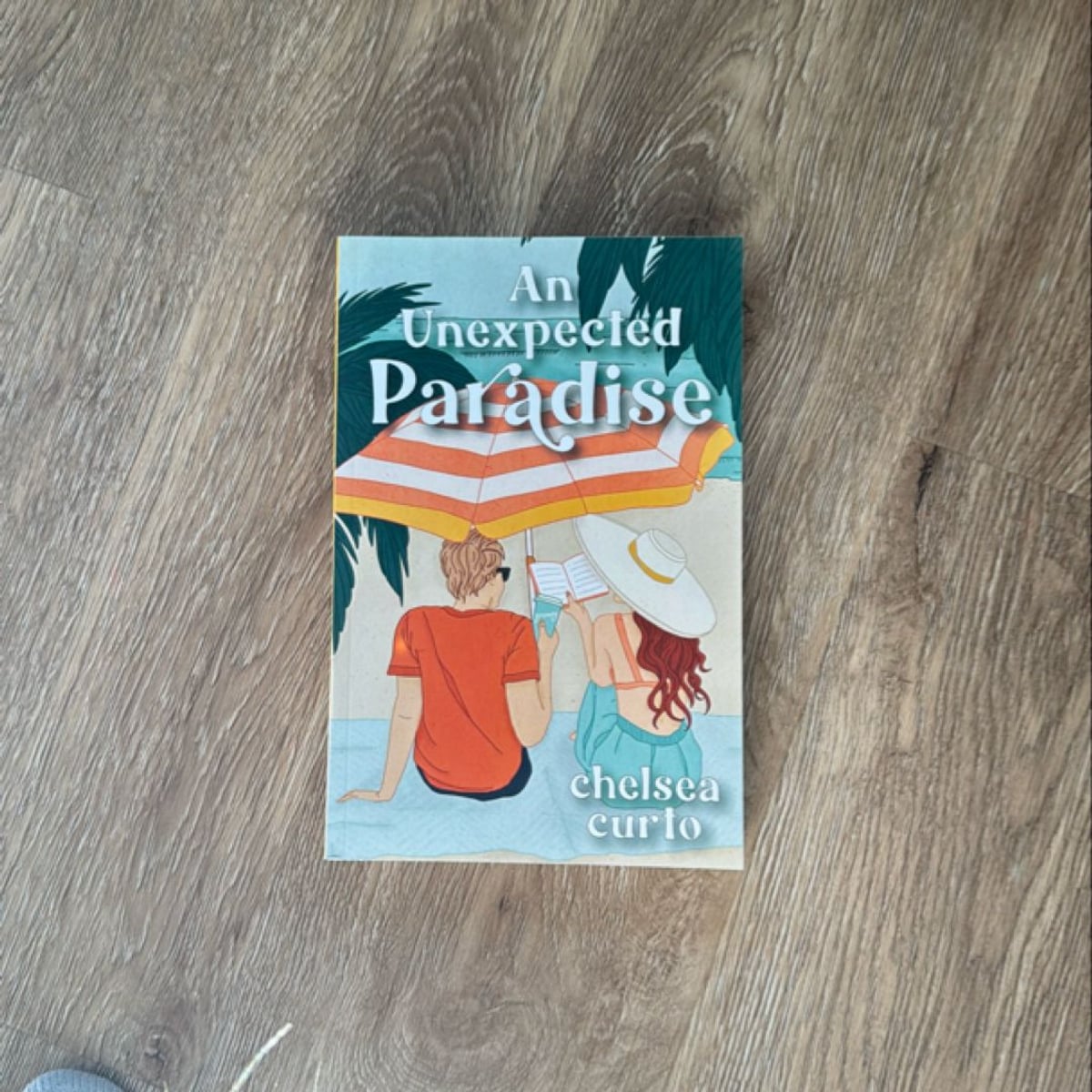 An Unexpected Paradise by Chelsea Curto