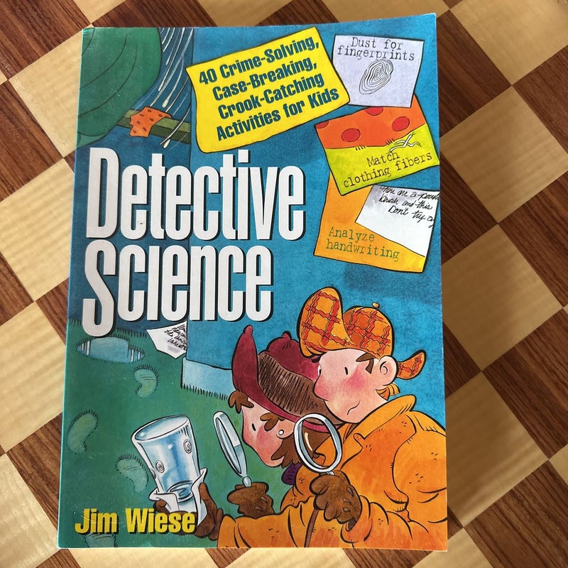 Detective Science by Jim Wiese