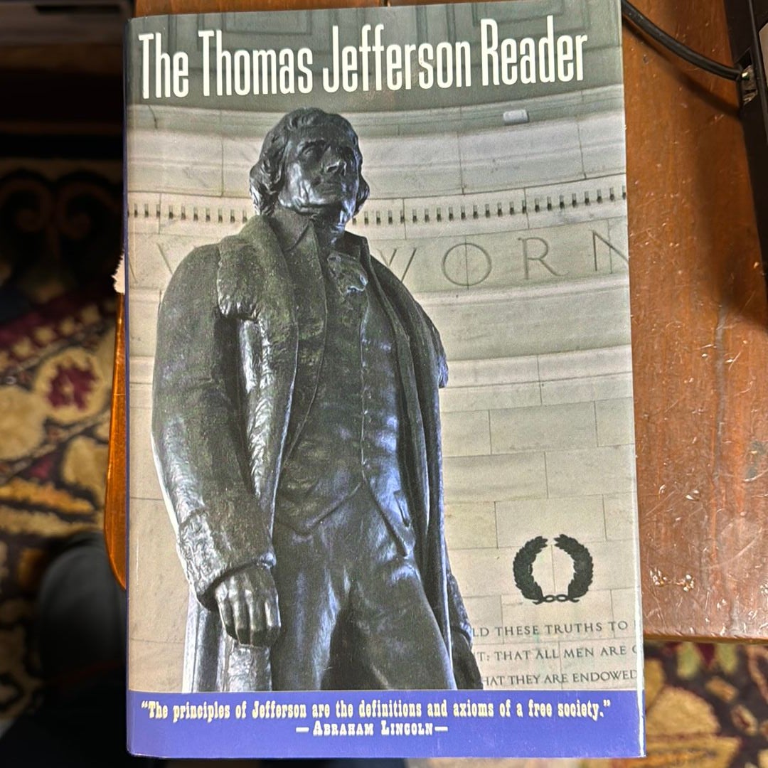 The Thomas Jefferson Reader by Thomas Jefferson