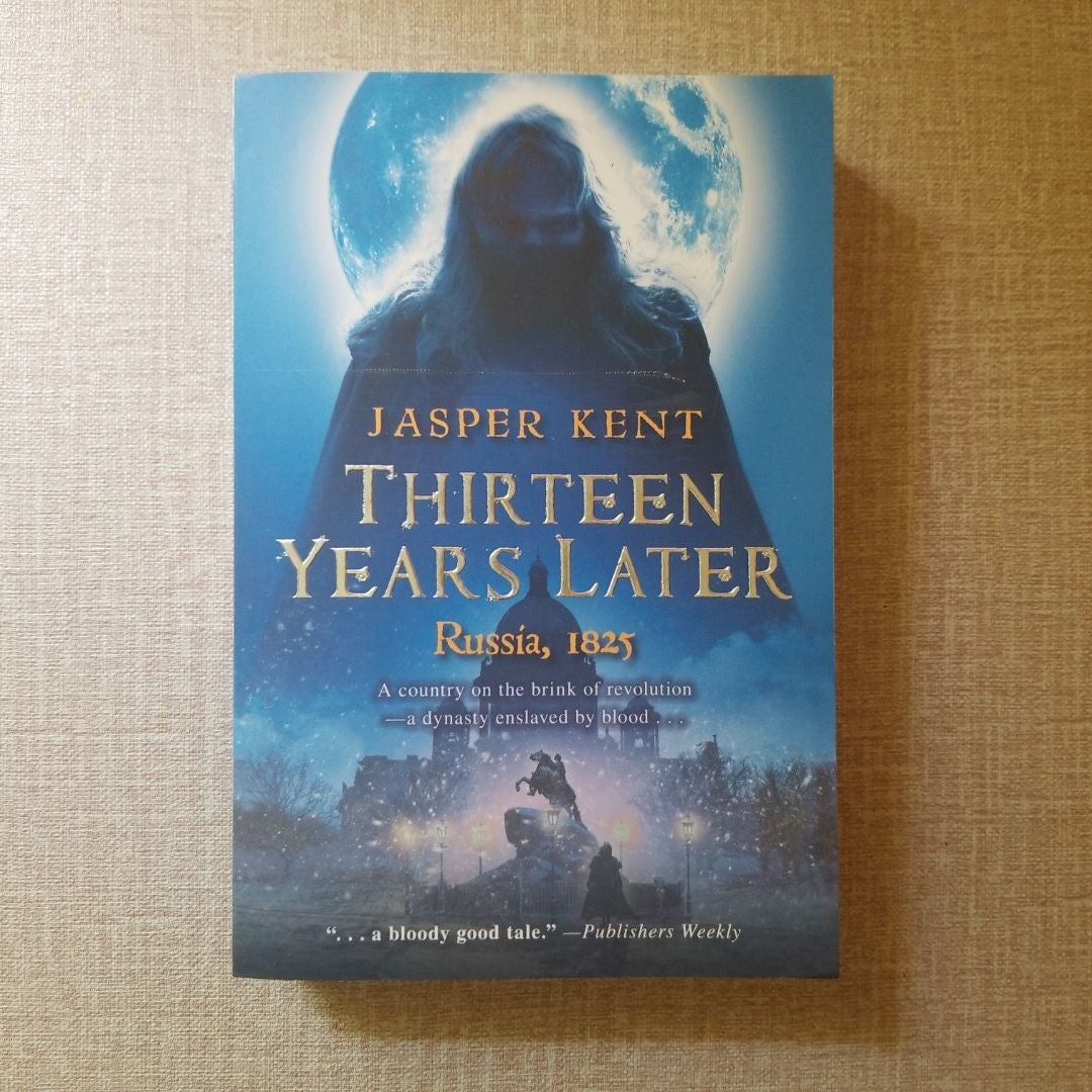 Thirteen Years Later by Jasper Kent, Paperback | Pangobooks