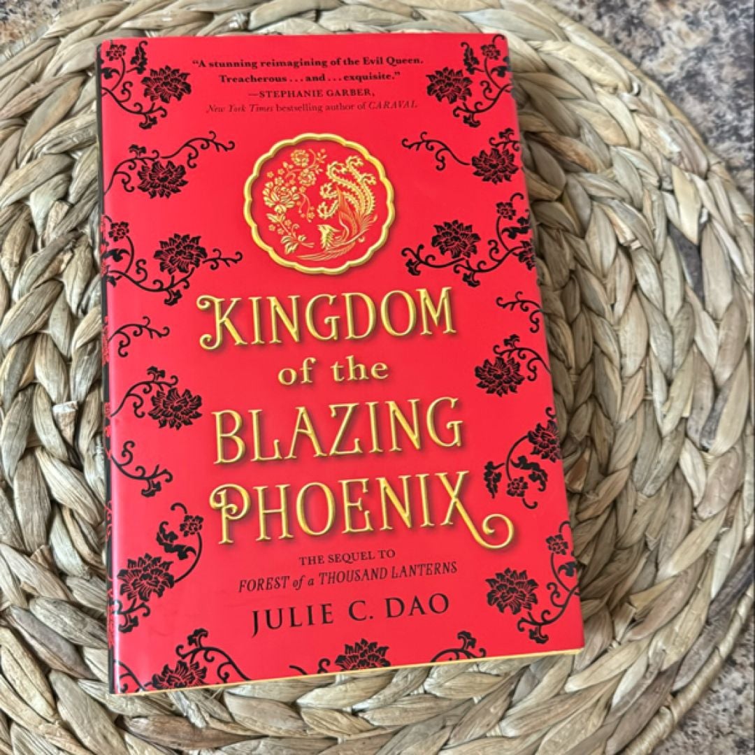 Kingdom of the Blazing Phoenix by Julie C. Dao