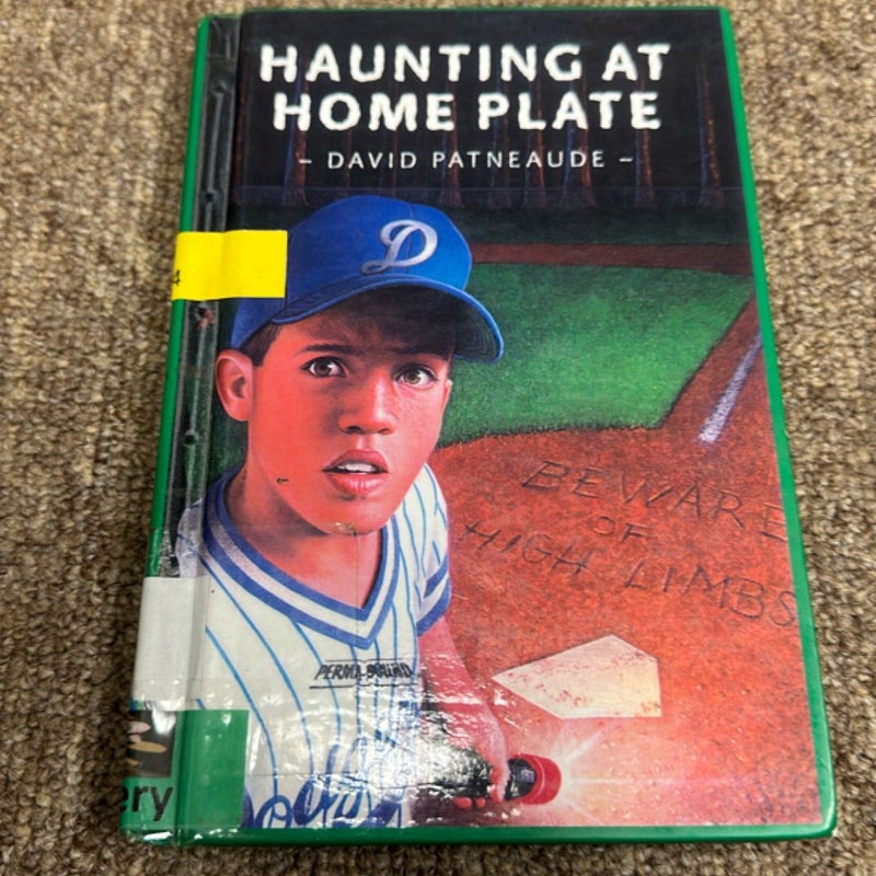 Haunting at Home Plate by David Patneaude