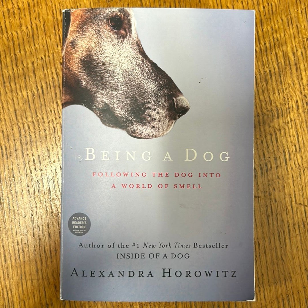 Being a Dog by Alexandra Horowitz