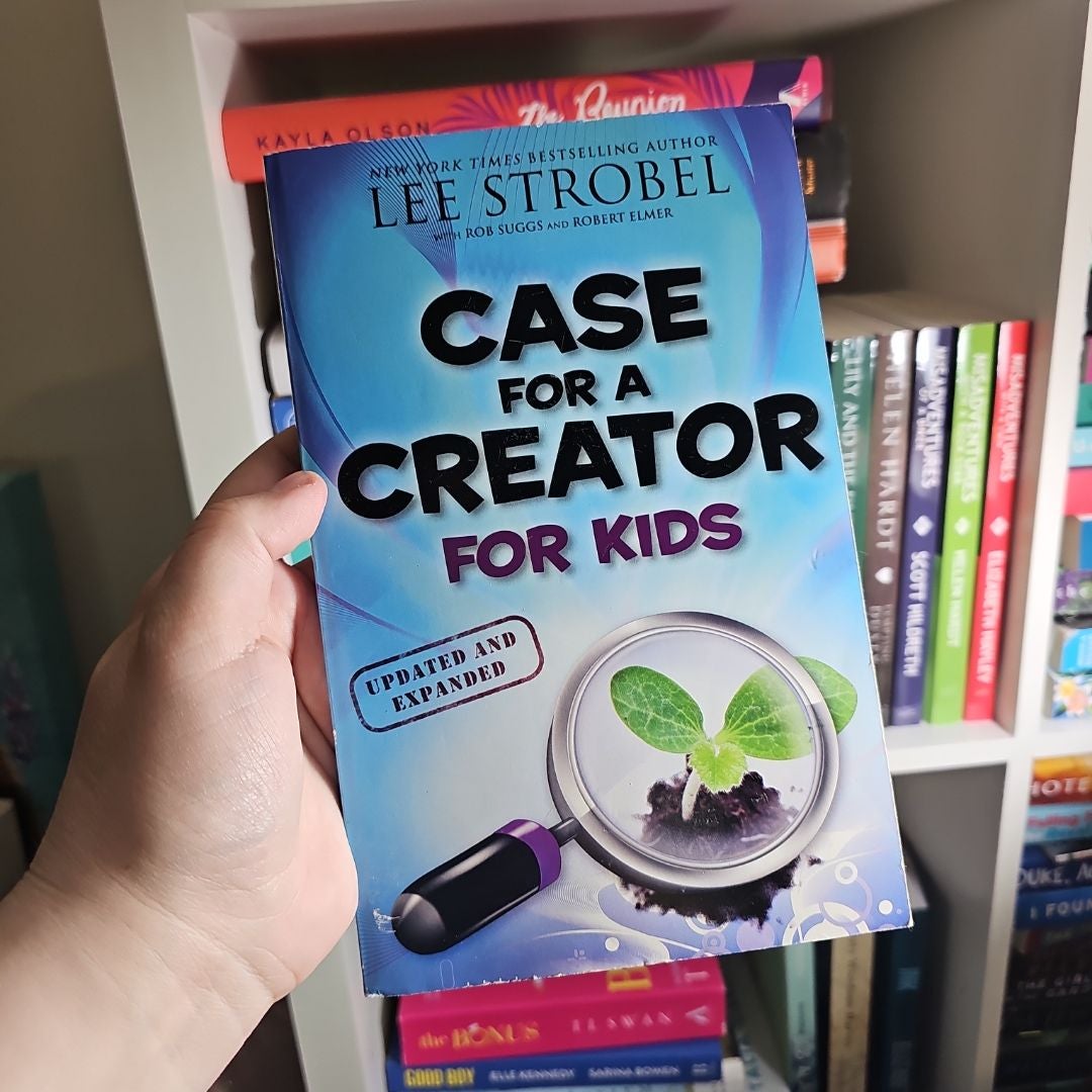 The Case for a Creator for Kids by Lee Strobel, Robb Suggs
