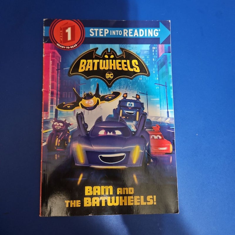Bam and the Batwheels! (DC Batman: Batwheels) by Random House