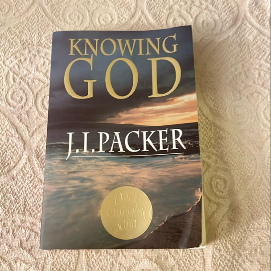 Knowing God by J. I. Packer
