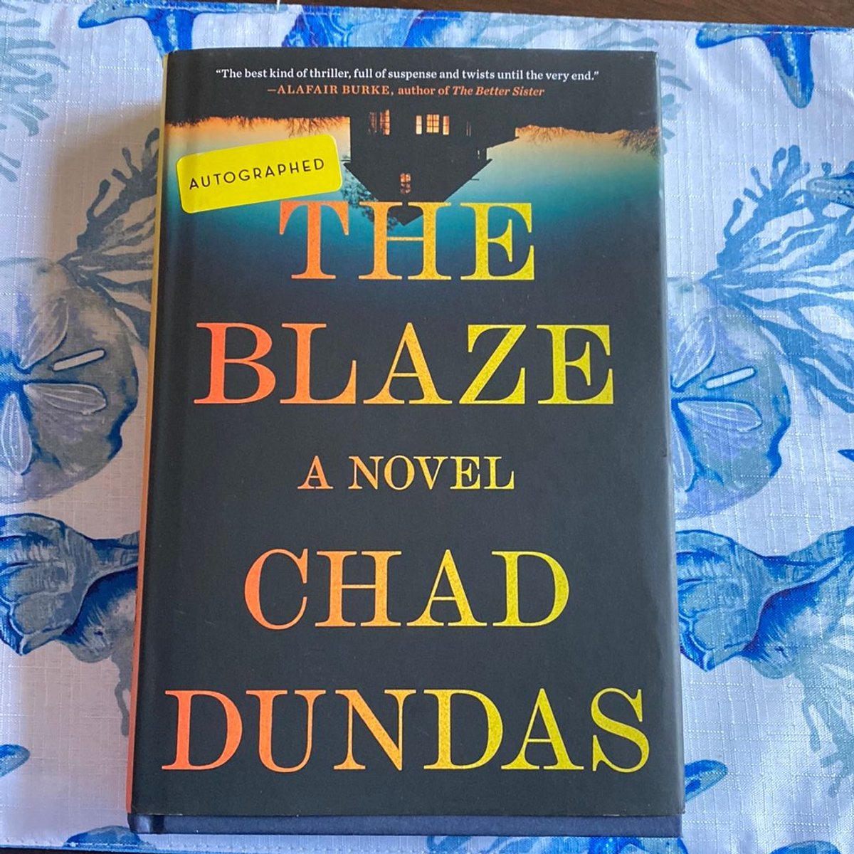 The Blaze by Chad Dundas