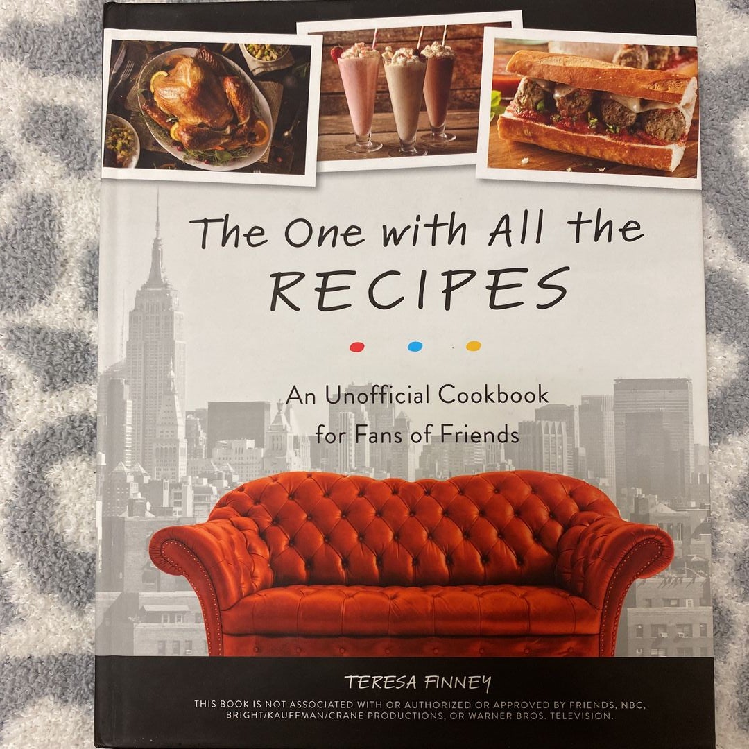 The One with All the Recipes by Teresa Finney
