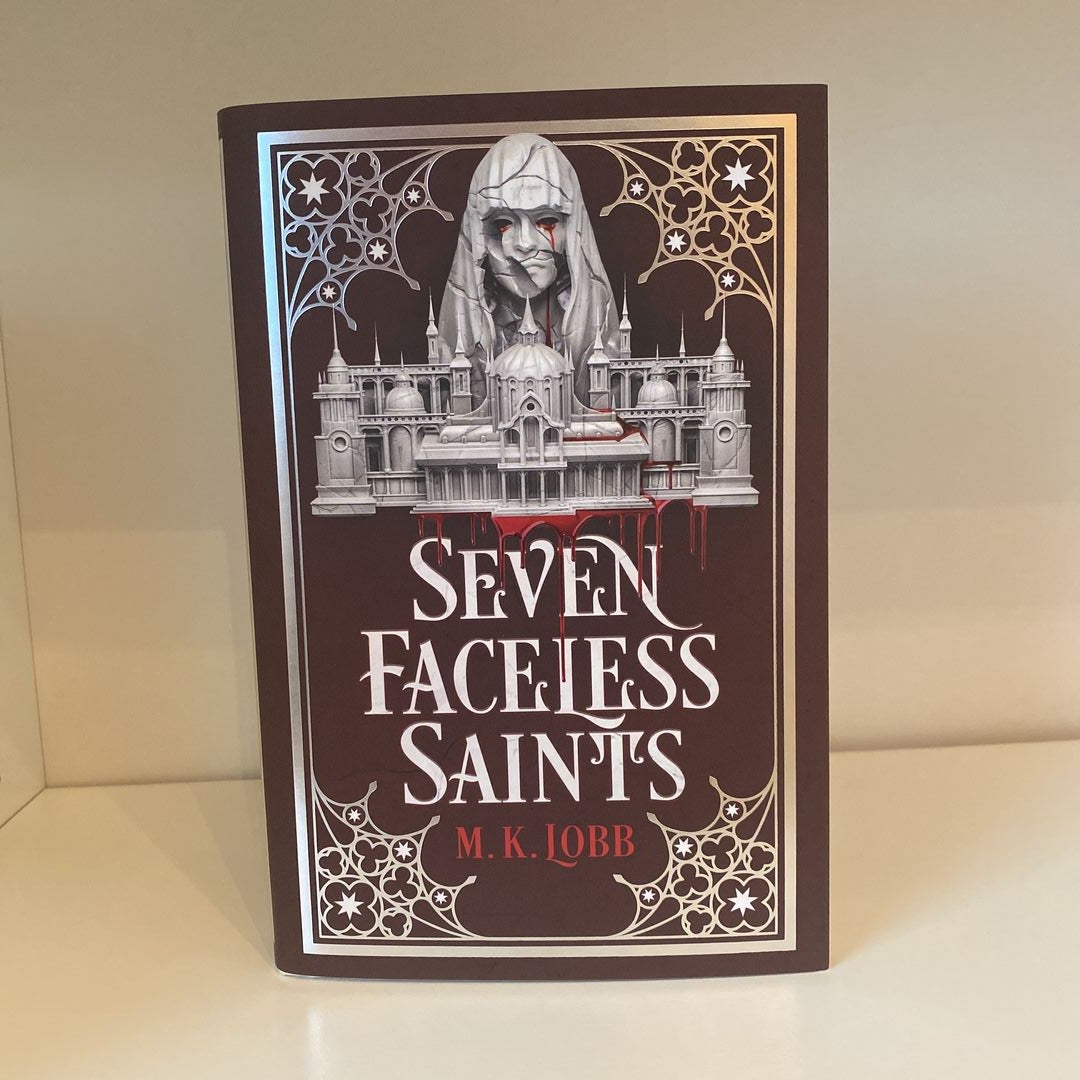 Seven Faceless Saints by M. K. Lobb