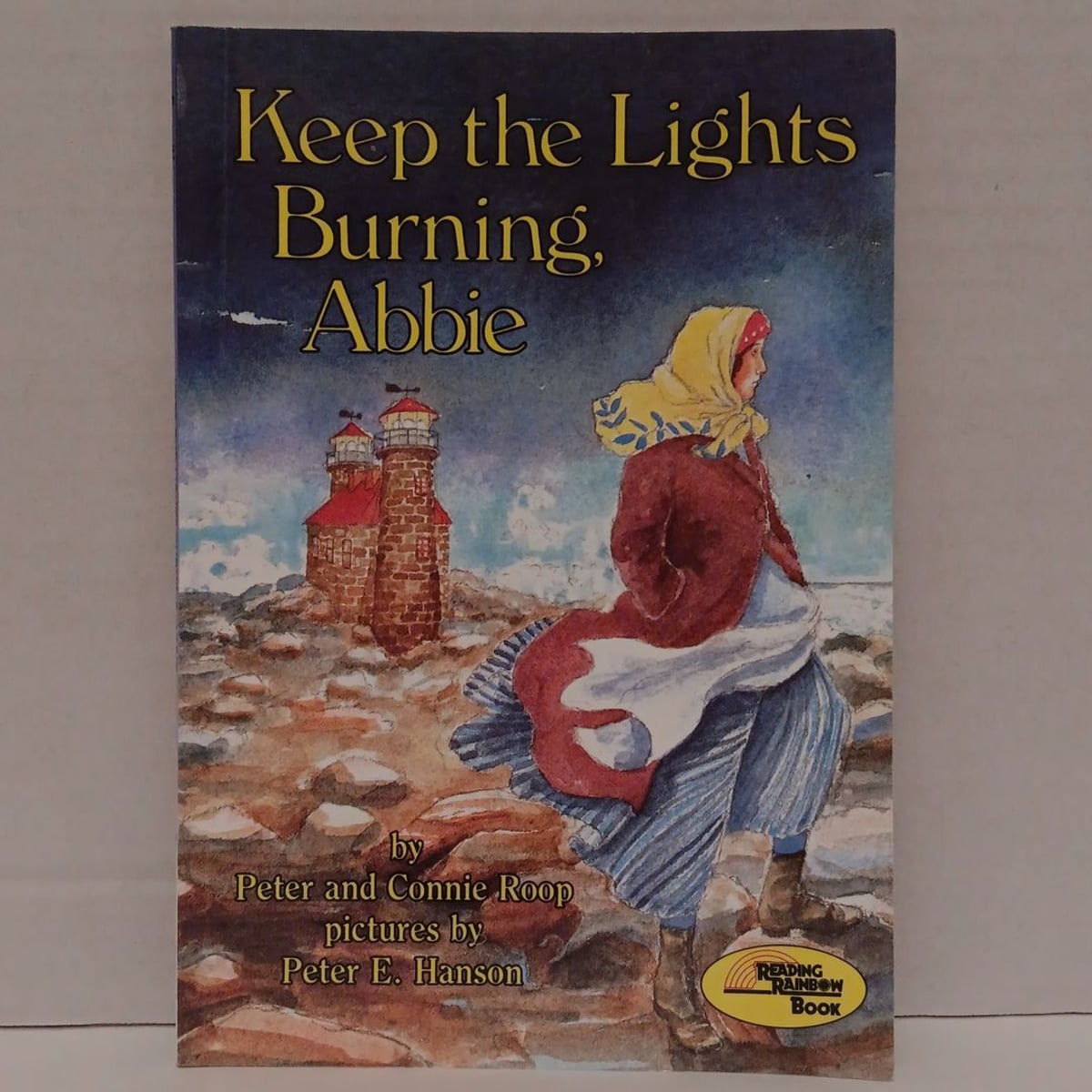 Keep the Lights Burning, Abbie by Connie Roop; Peter Roop; Peter E ...