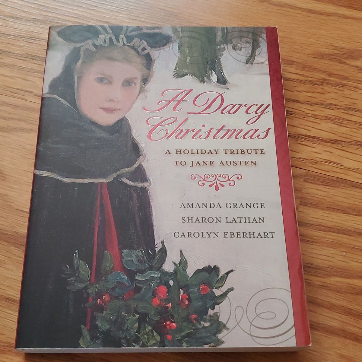 A Darcy Christmas by Amanda Grange, Sharon Lathan, Carolyn Eberhart