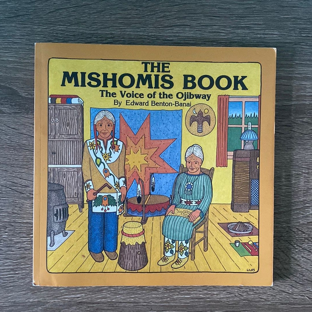 The Mishomis Book by Edward Benton-Banai