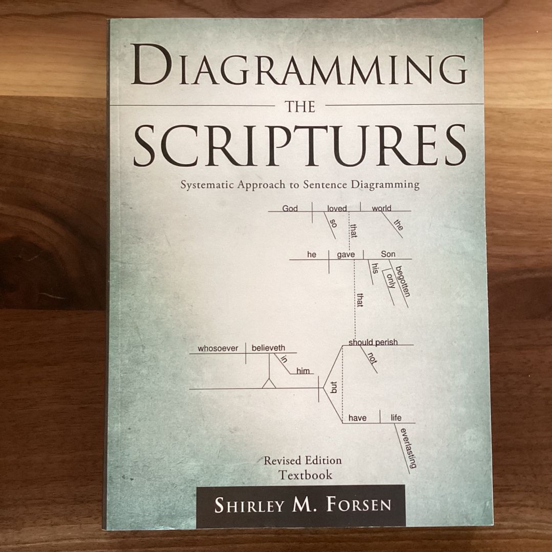 Diagramming the Scriptures by Shirley M. Forsen