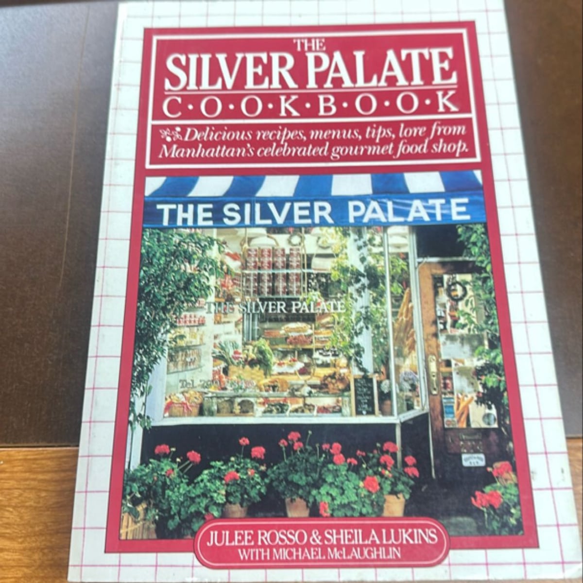 The Silver Palate Cookbook by Julee Rosso, Sheila Lukins, Michael ...