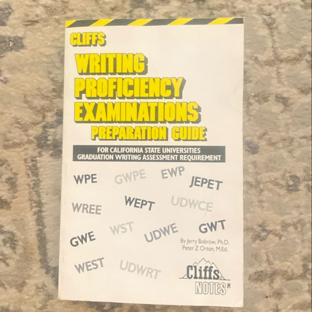 Writing Proficiency Examinations Preparation Guide by Peter Z. Orton ...