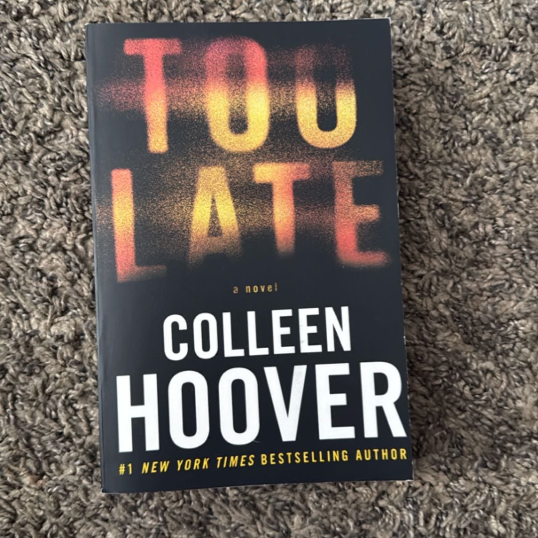 Too Late by Colleen Hoover, Paperback | Pangobooks