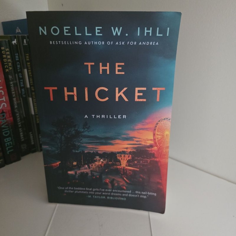The Thicket by Noelle Ihli