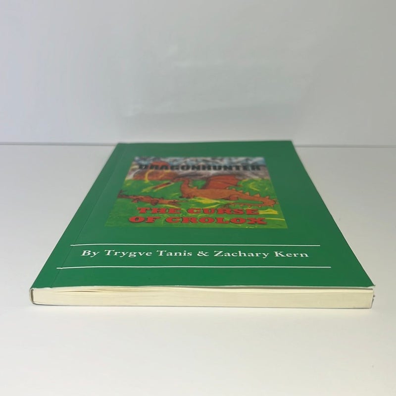 Dragonhunter: The Curse of Crolox (SIGNED) by Trygve Tanis & Zachary ...