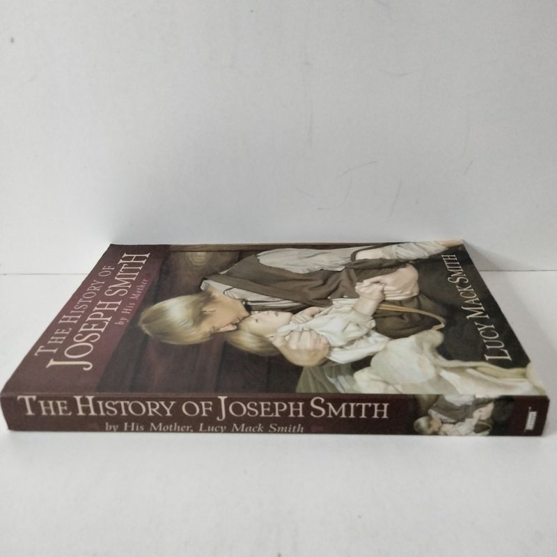 The Revised and Enhanced History of Joseph Smith by His Mother by Scot ...