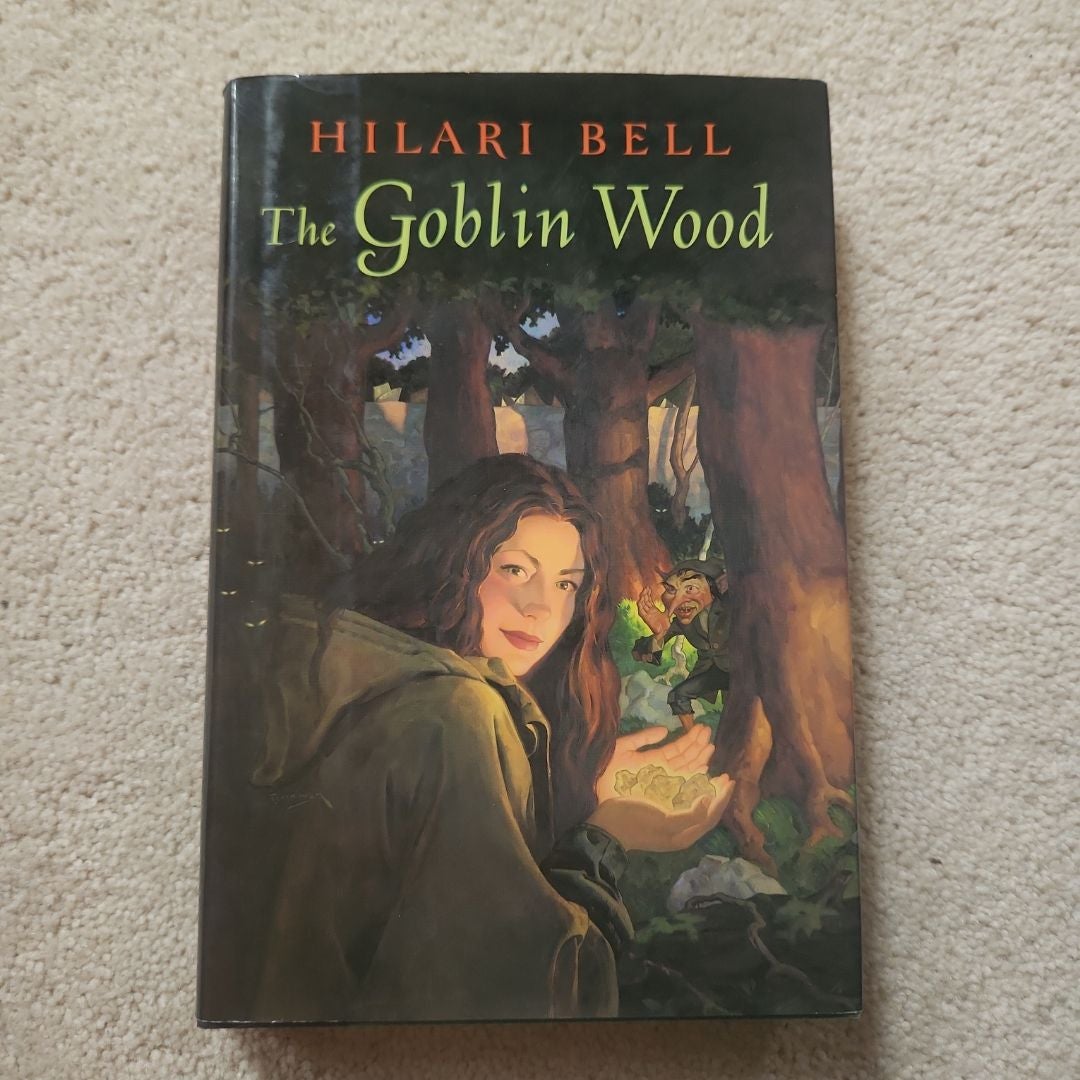 Goblin Wood by Hilari Bell